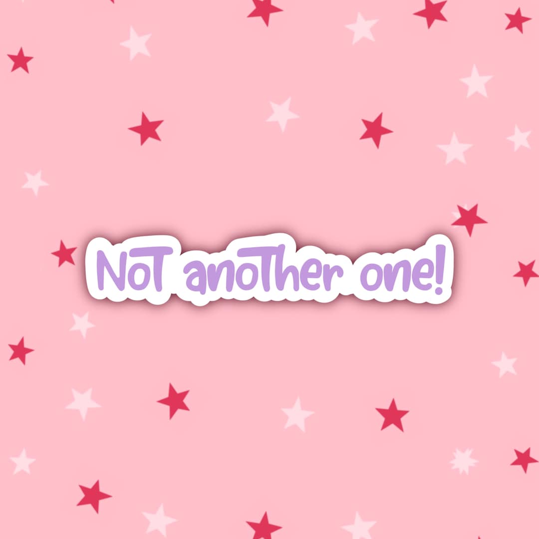 Not Another One! | Funny Meme | British Memes - Etsy