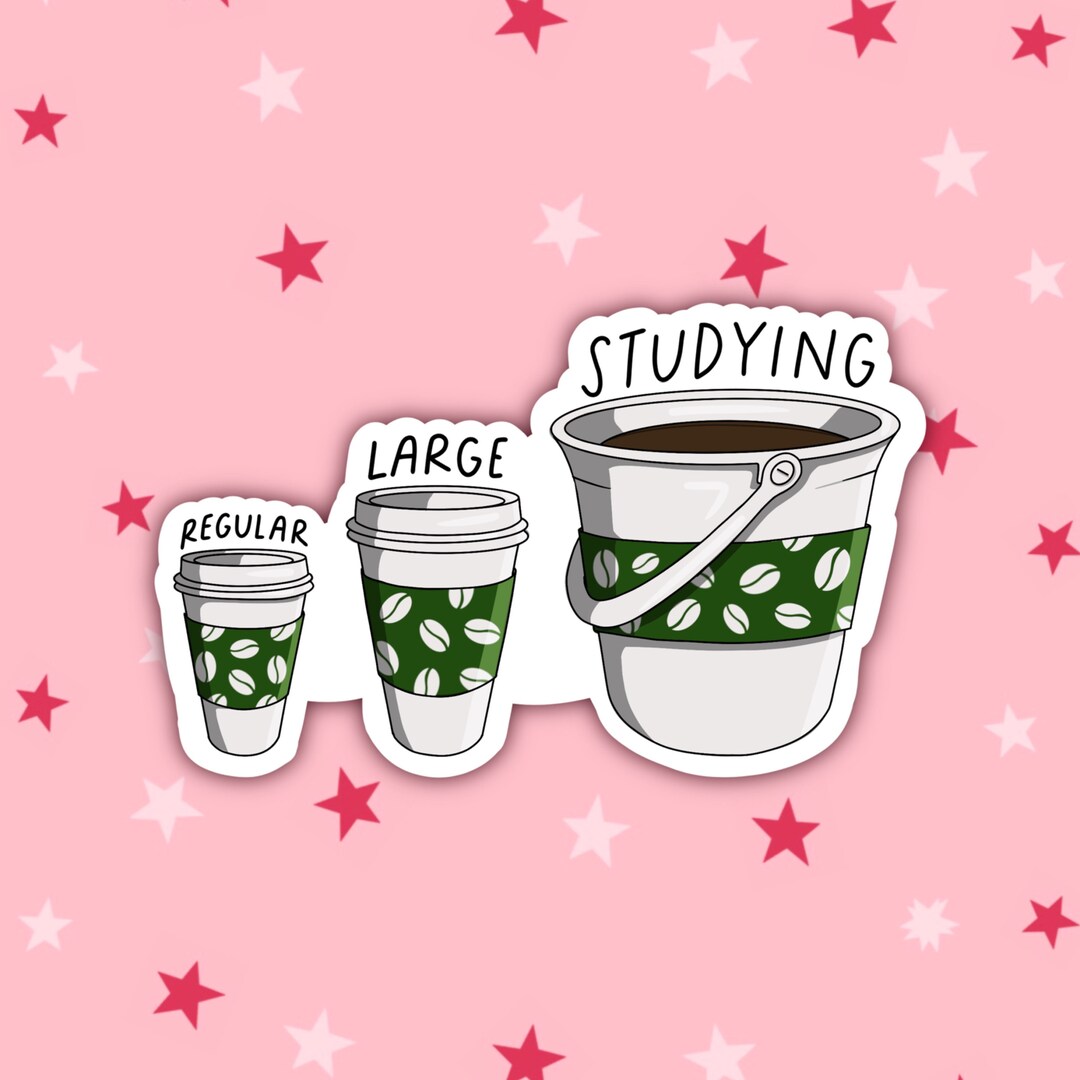 Bucket of Coffee | Student Life Stickers | College Life | University ...