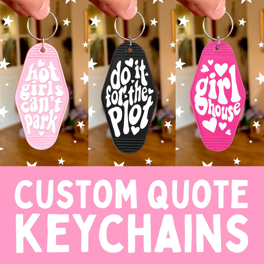 Custom Quote Keychain | Song Lyrics | Movie Quote | TV Show Quote ...