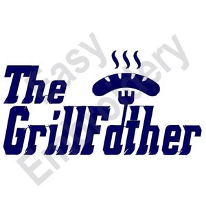The Grillfather - Machine Embroidery Design - Etsy