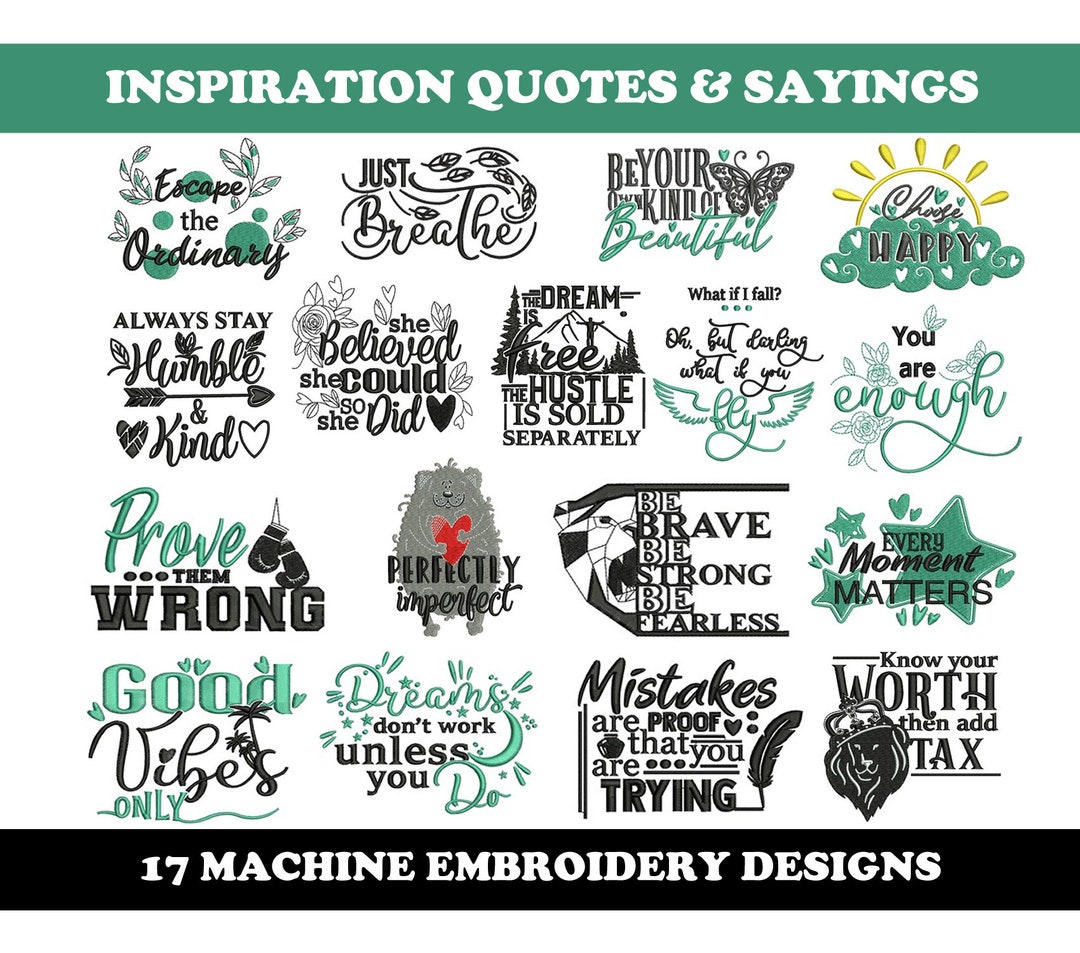 Inspirational Quotes (17 Designs) - Machine Embroidery Designs Bundle ...