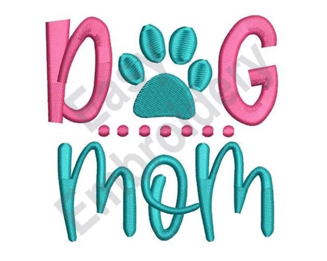 Dog Mom - Machine Embroidery Design - Etsy