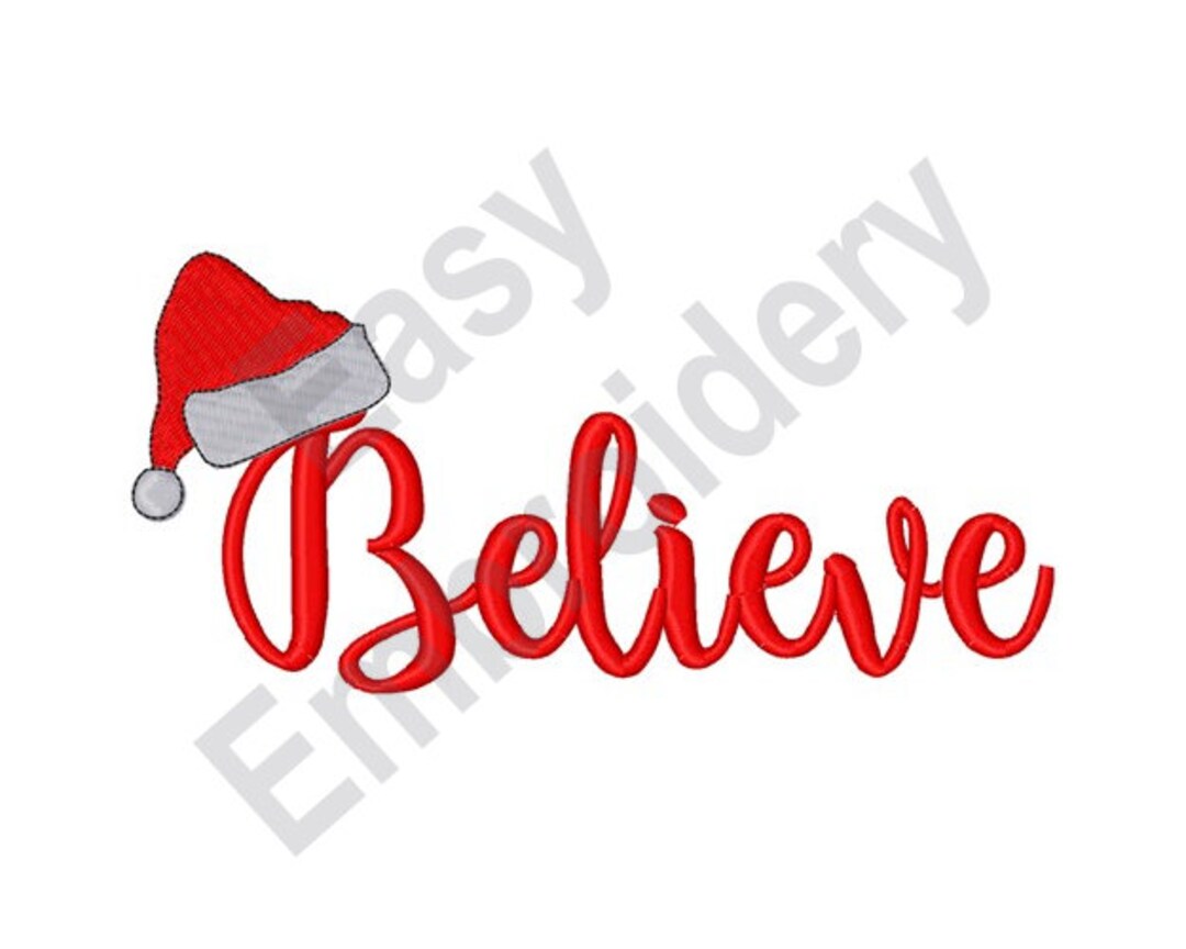 Believe - Machine Embroidery Design, Christmas Embroidery Files, Santa ...