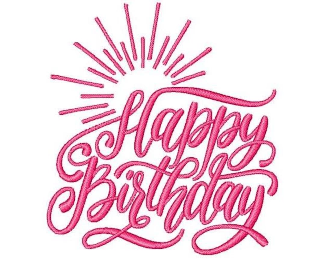 Happy Birthday - Machine Embroidery Design - Etsy