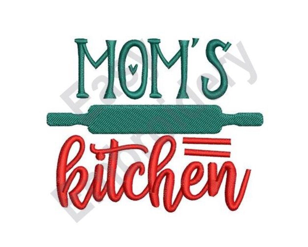 Mom's Kitchen - Machine Embroidery Design - Etsy