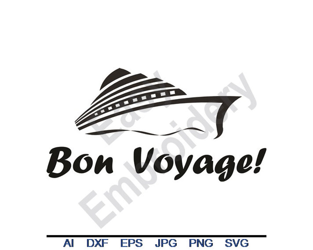 Bon Voyage Svg, Dxf, Eps, Png, Jpg, Vector Art, Clipart, Cut File ...