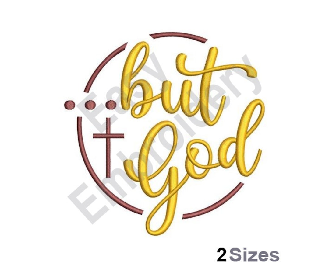 But God - Machine Embroidery Design - 2 Sizes - Etsy