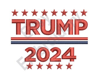 Trump 2024 Applique Embroidery Design - Etsy