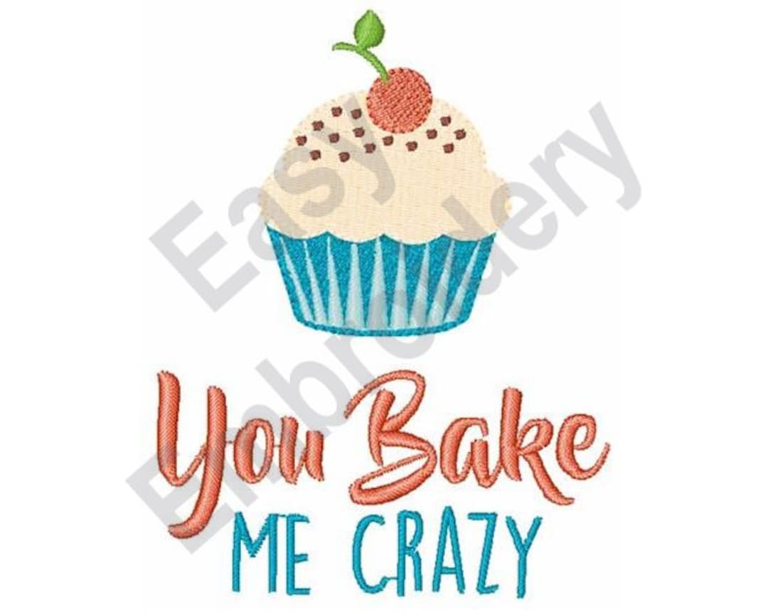 Bake Me Crazy - Machine Embroidery Design - Etsy