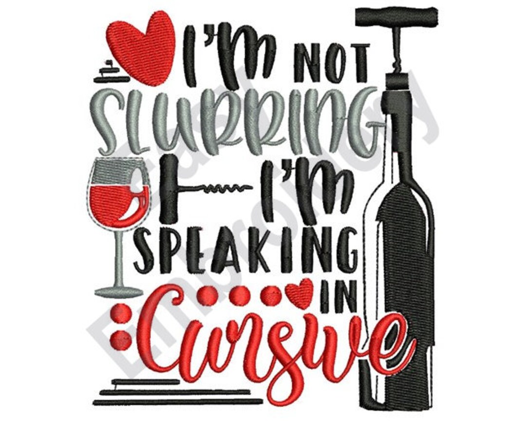 Speaking in Cursive Machine Embroidery Design Wine - Etsy