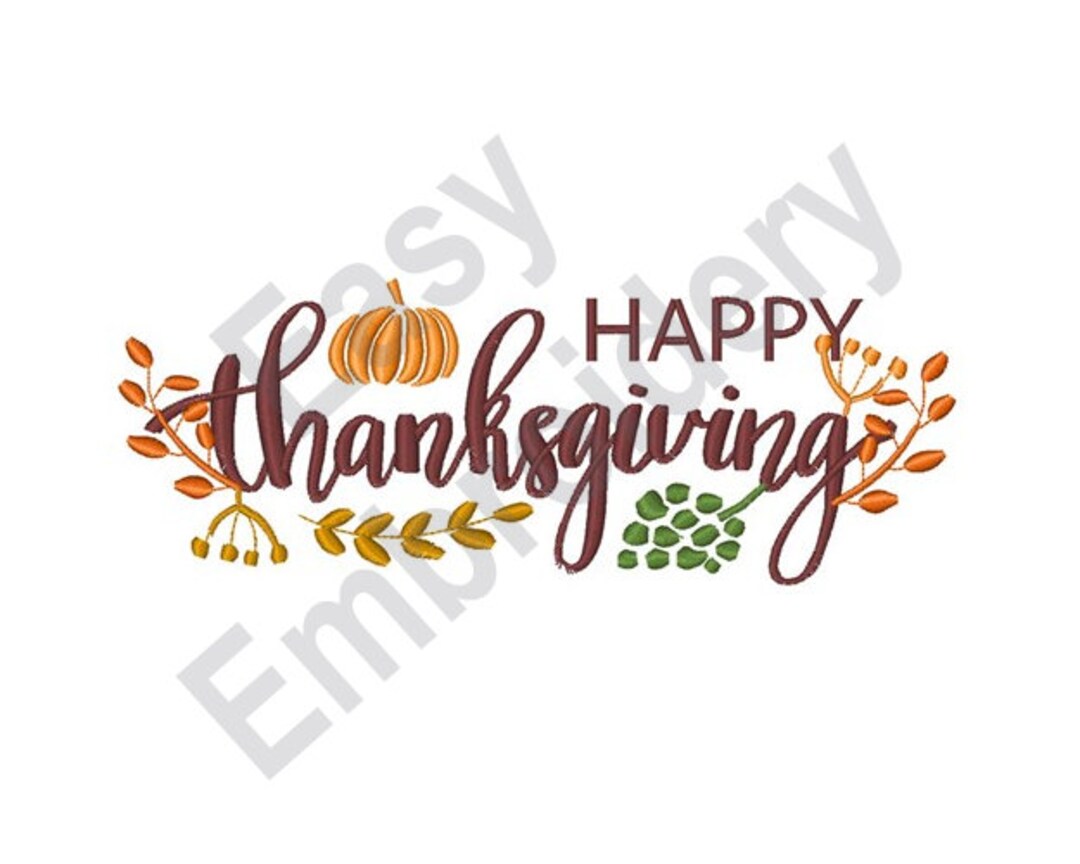 Happy Thanksgiving - Machine Embroidery Design, Thanksgiving Embroidery ...