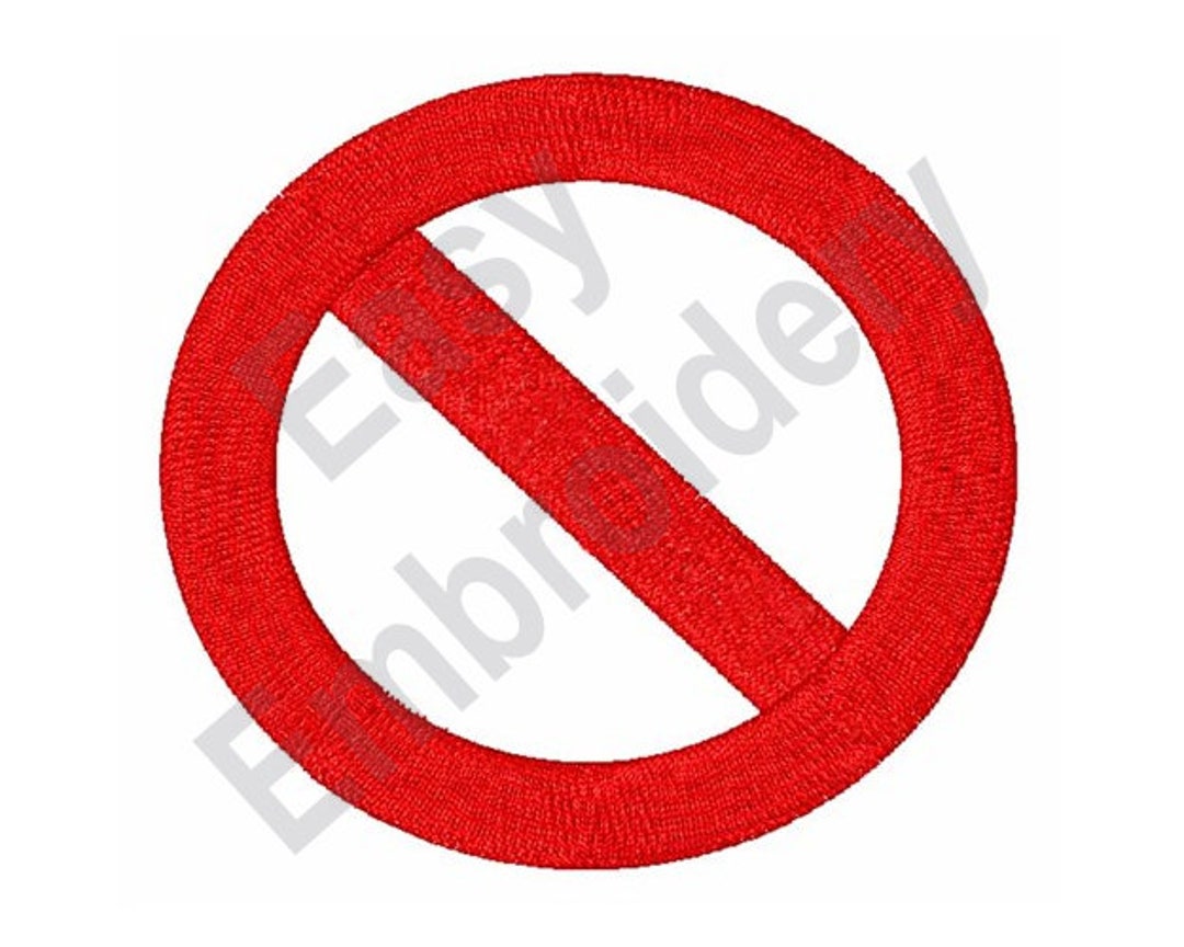 No Entry Sign - Machine Embroidery Design - Etsy