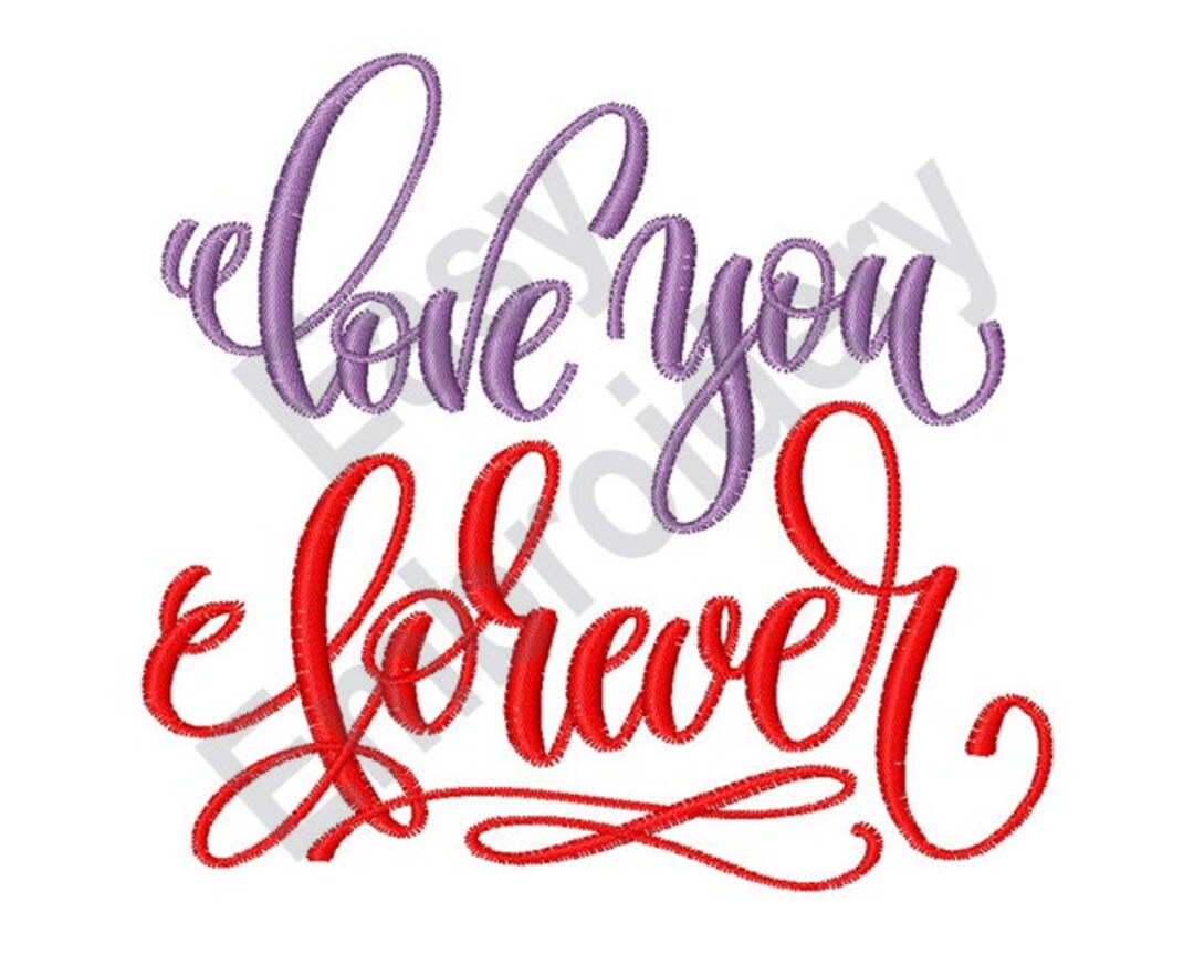 Love You Forever Machine Embroidery Design - Etsy