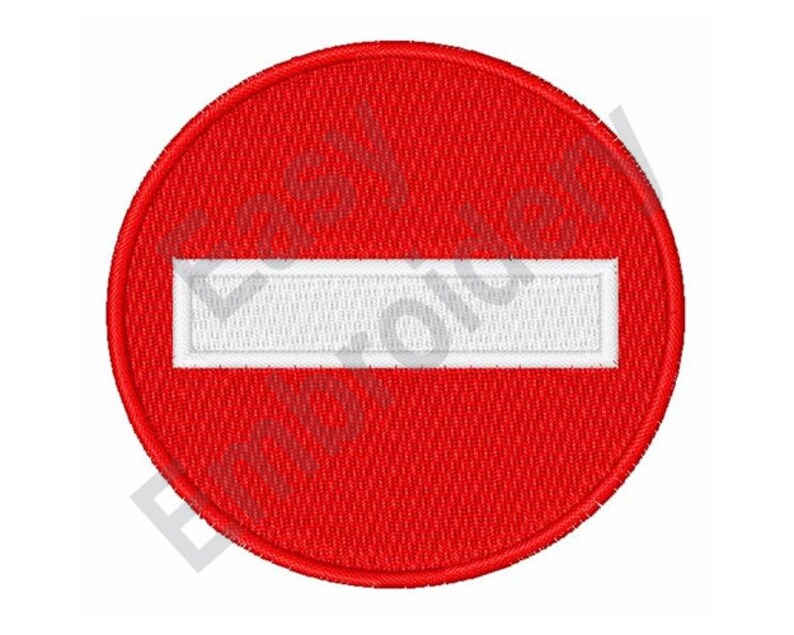 No Entry Sign Machine Embroidery Design - Etsy