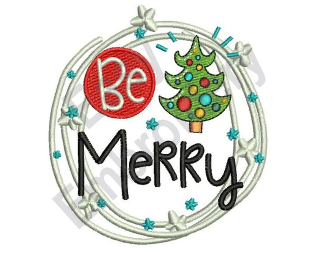 Be Merry - Machine Embroidery Design, Christmas Embroidery, Xmas ...