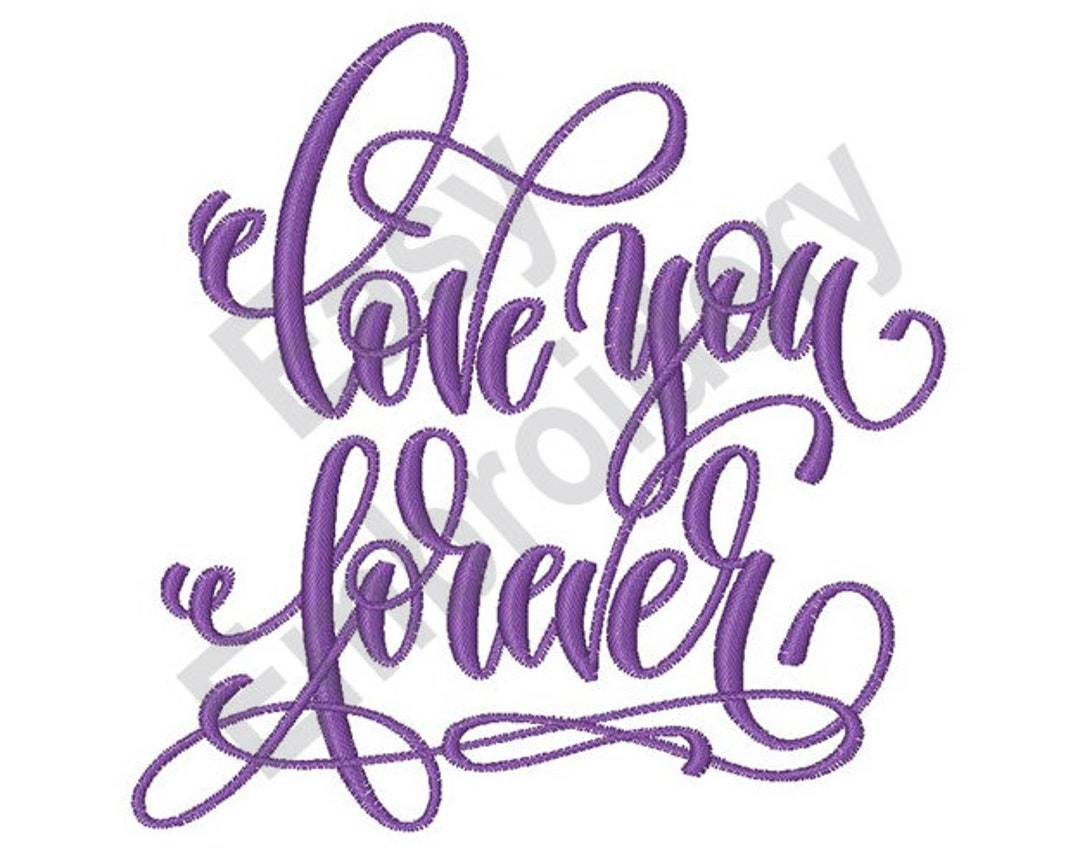 Love You Forever - Machine Embroidery Design - Etsy