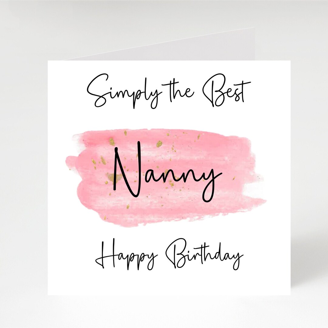 Nanny Birthday Card, Simply the Best Nanny, Grandmother, Grandma ...