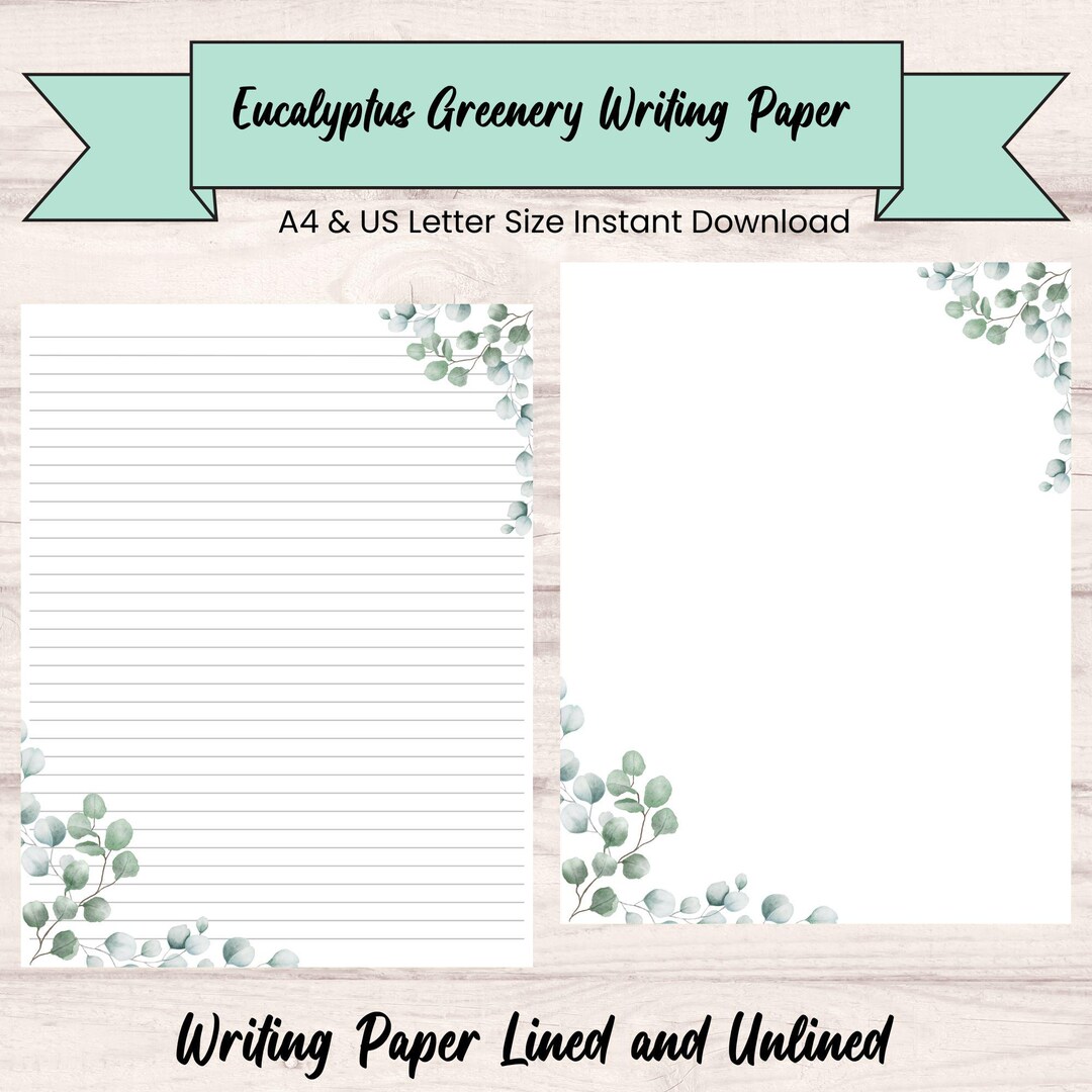 Eucalyptus Greenery Writing Paper Printable Set – Lined & Unlined, A4 ...