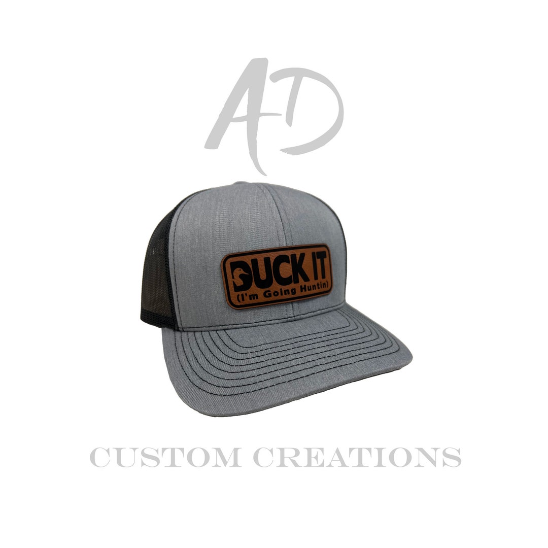 Duck It Hunting Hat, Leather Patch Hat, Hunting Gear, Leather Patch ...