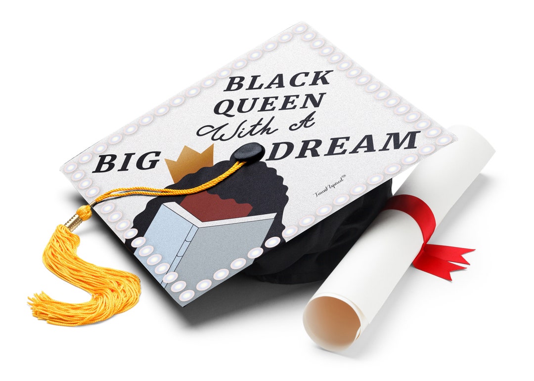Black Queen With a Big Dream - Graduation Cap Topper - Etsy