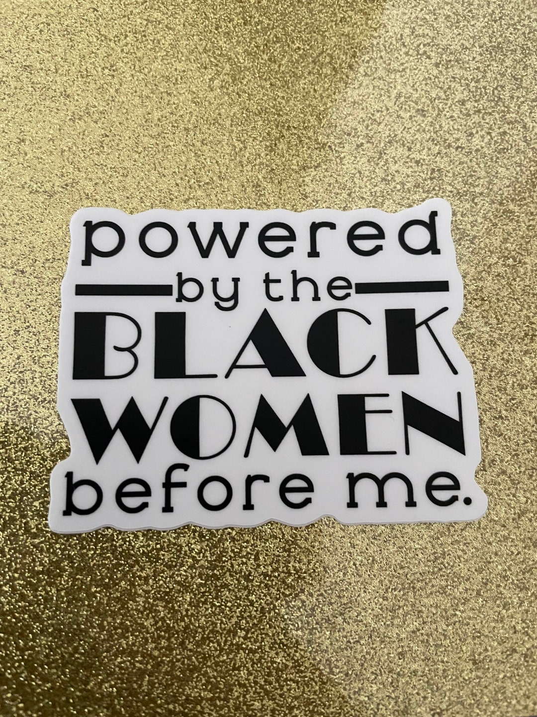Black Girl Magic Sticker. Black Power Sticker. Powered by Black Women ...