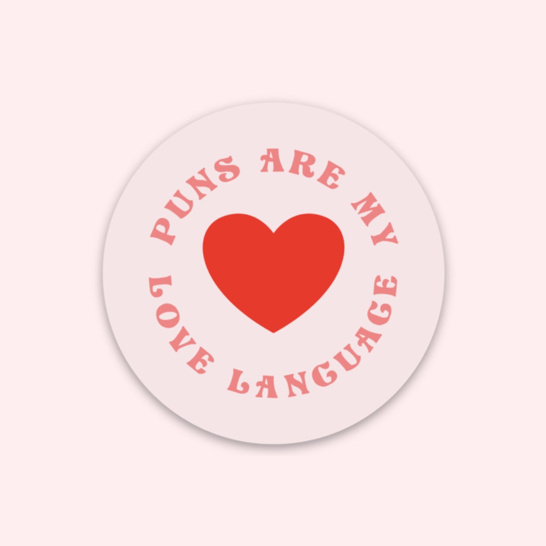 Puns Love Language Sticker | Water Bottle Sticker, Cute Sticker, Vinyl ...