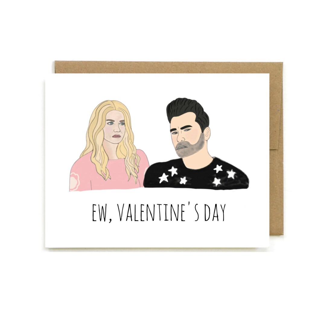 Ew Valentines Day Schitts Creek Card Alexis Rose Card David Rose Card Schitts Creek