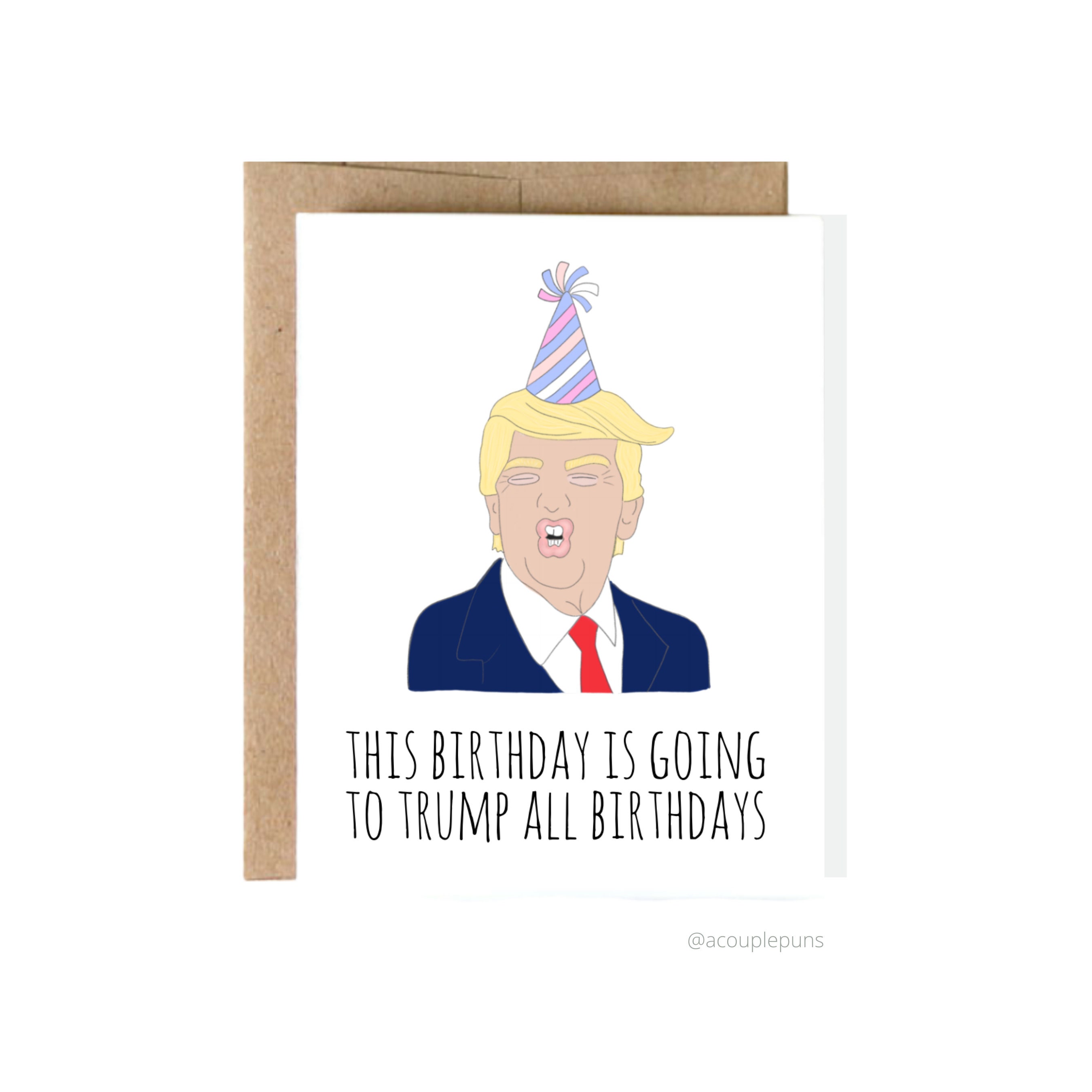 Trump B Day // Trump Birthday Card, Trump Card, Donal Trump Card - Etsy