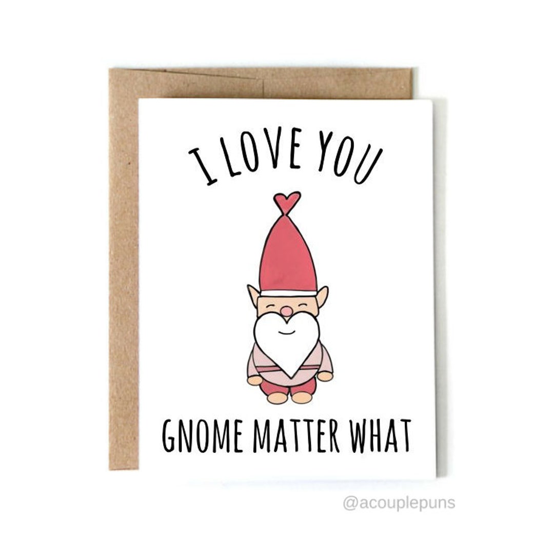 Gnome One Like You // Gnome Pun Card, Gnome Valentine’s Day Card, Gnome ...