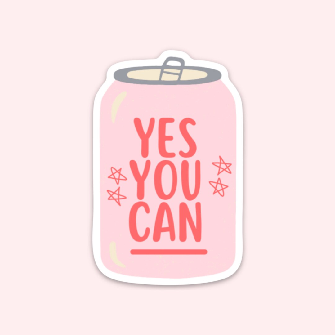 Yes You Can Sticker | Water Bottle Sticker, Cute Sticker, Vinyl Sticker ...