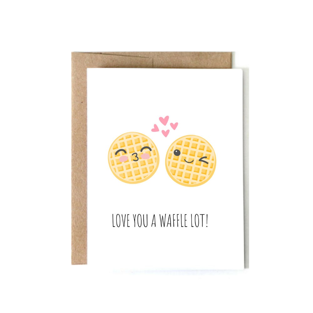 Love You A Waffle Lot / Card for Friend, Funny Card, Card for Her, Card ...