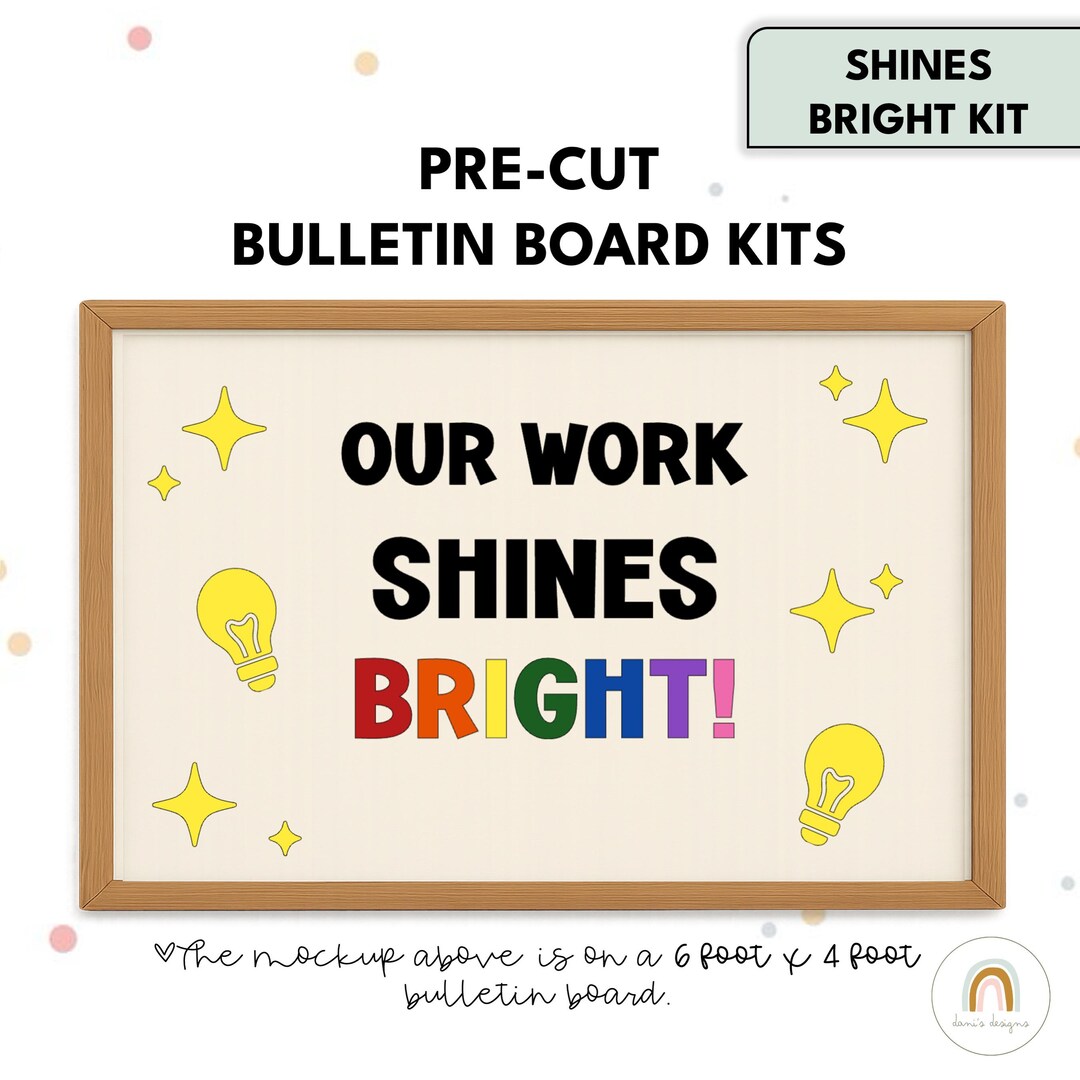 Our Work Shines Bright Bulletin Board Kit: Pre-cut Classroom Decor - Etsy