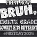 First Day of EIGHTH GRADE Sign, First Day of School Sign, Printable ...