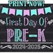 First Day of PRE-K Sign, First Day of School Sign, 1st Day of School ...