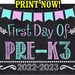 First Day of PRE-K3 Sign First Day of School Sign Pre-k3 - Etsy