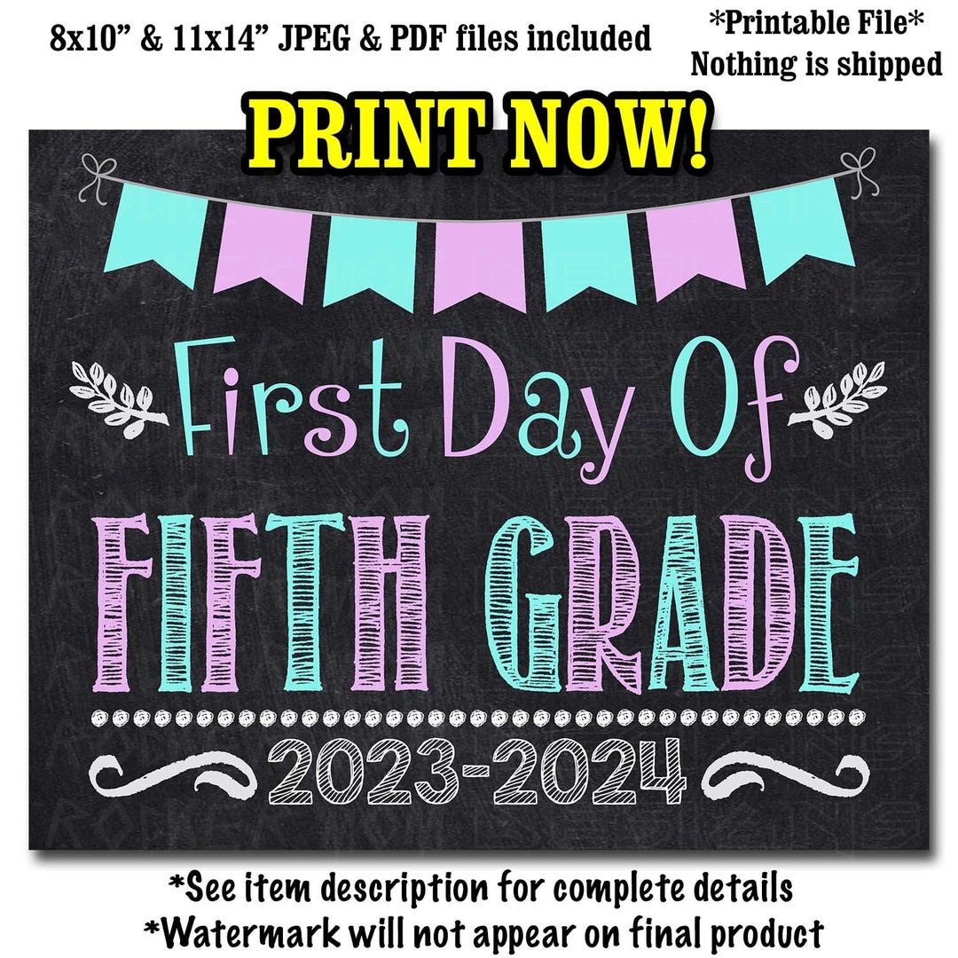 First Day of FIFTH GRADE Sign, School Chalkboard Sign, First Day of ...