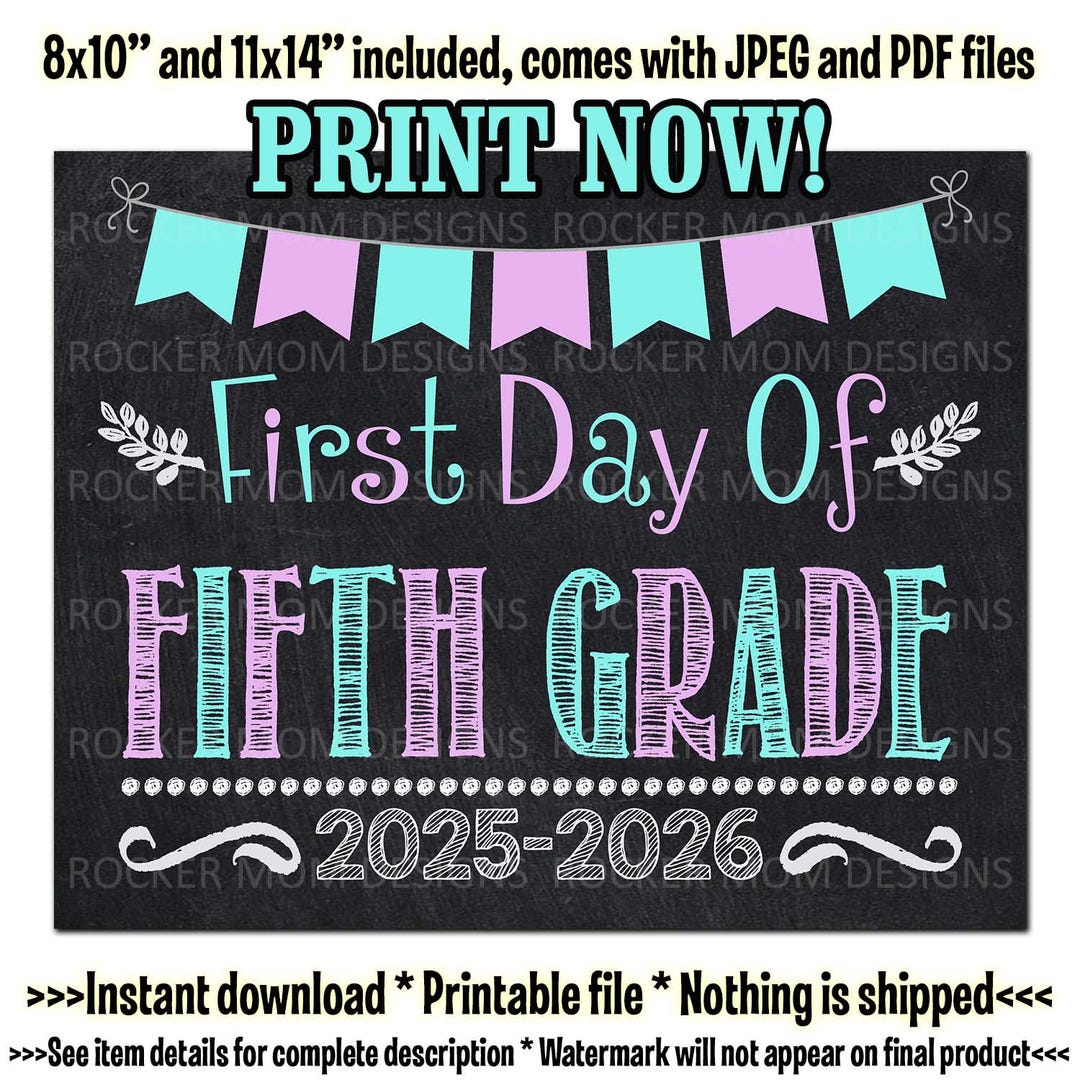 First Day of FIFTH GRADE Sign, School Chalkboard Sign, First Day of ...