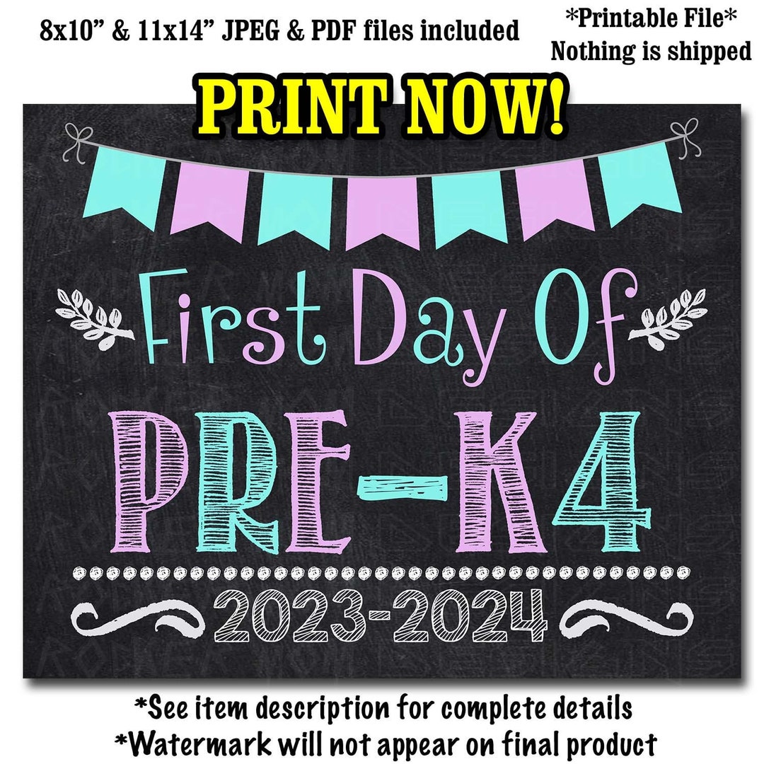 First Day of PRE-K4 Sign, First Day of School Sign, Pre-k4 Chalkboard ...
