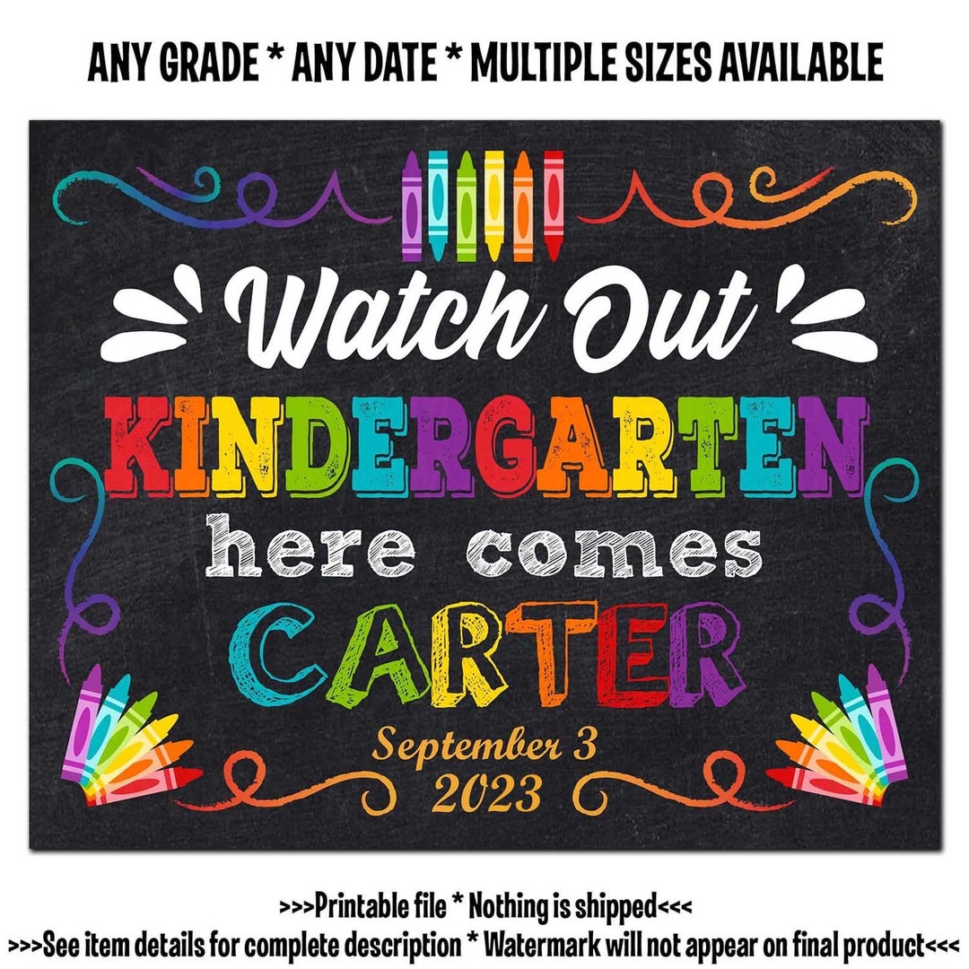 First Day of Kindergarten Sign Watch Out Kindergarten First - Etsy