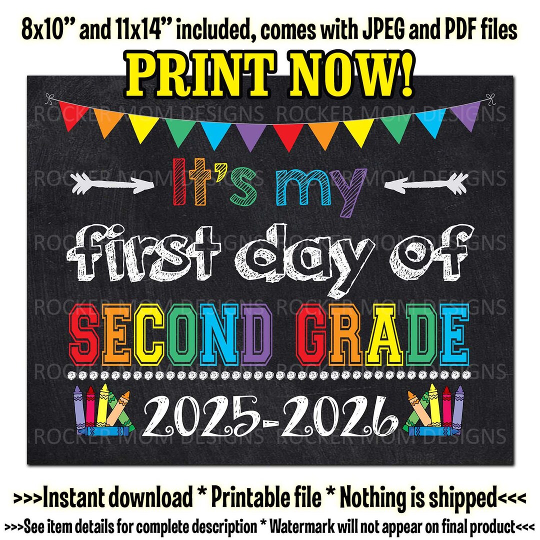 First Day of SECOND GRADE Sign, First Day of School Sign, Printable ...