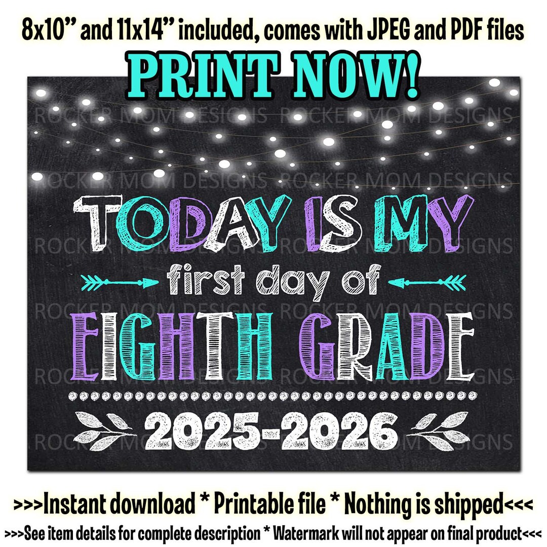 First Day of EIGHTH GRADE Sign, First Day of School Sign, Printable ...