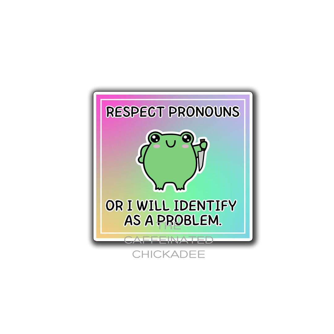Respect Pronouns Frog Vinyl Sticker Die Cut Stationery - Etsy