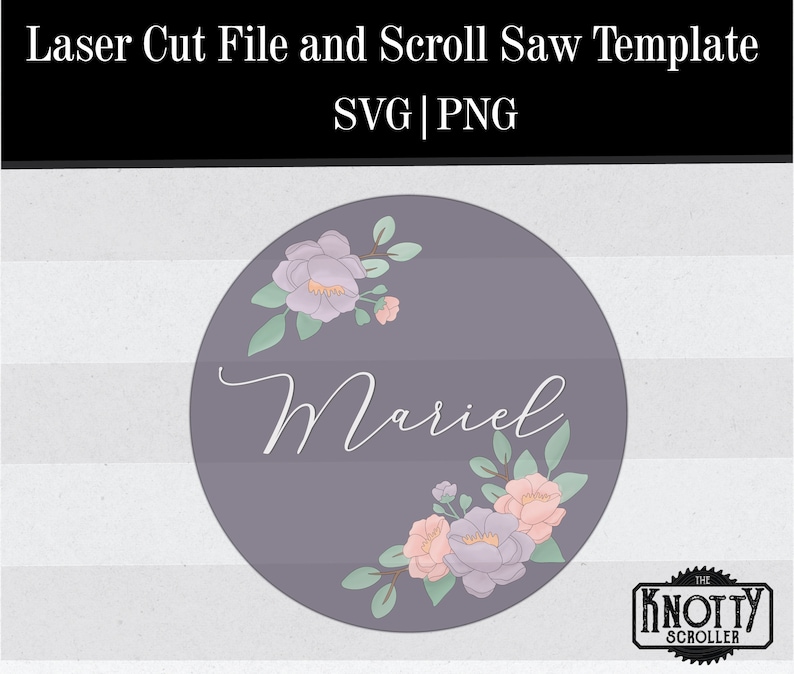 Mariel Floral Sign Svg , Glowforge SVG, Laser Floral Svg , Nursery Sign ...