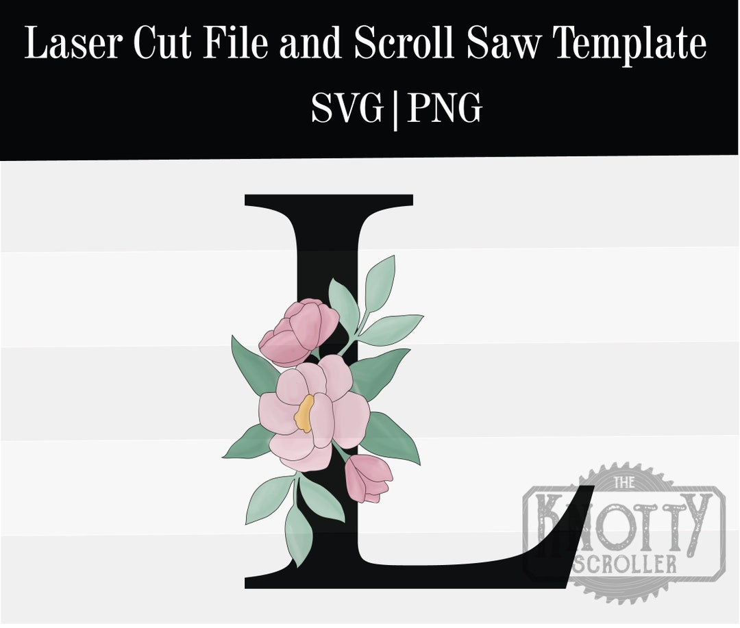 Letter L Floral Sign Svg, Glowforge SVG, Flower Cut File, Nursery Sign ...