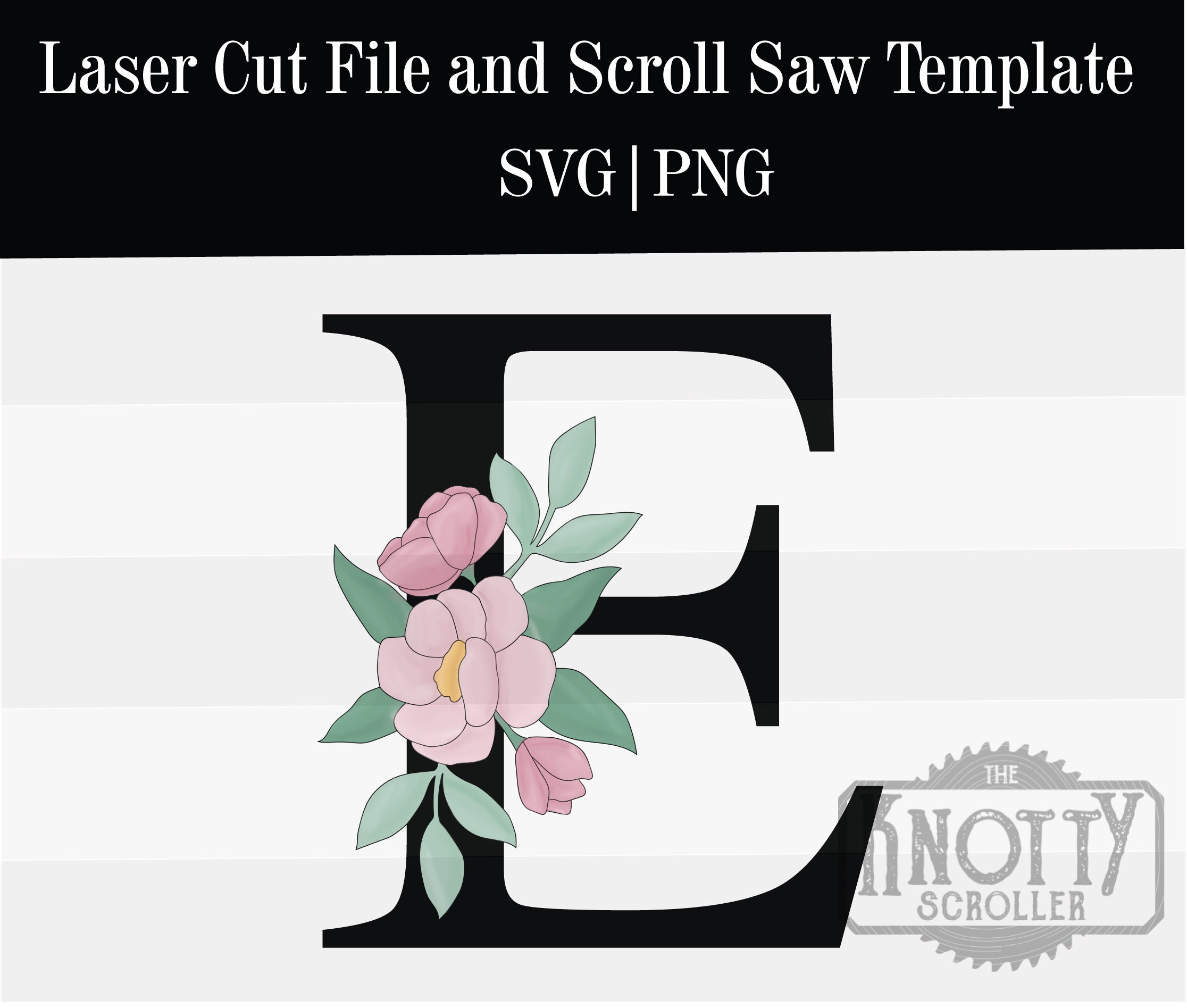Letter E Floral Sign Svg, Glowforge SVG, Flower Cut File, Nursery Sign ...