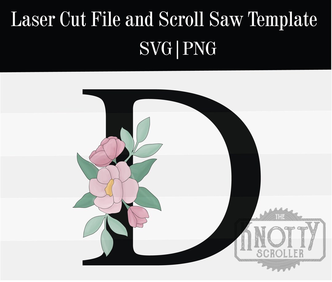 Letter D Floral Sign Svg , Glowforge SVG, Flower Cut File, Nursery Sign ...