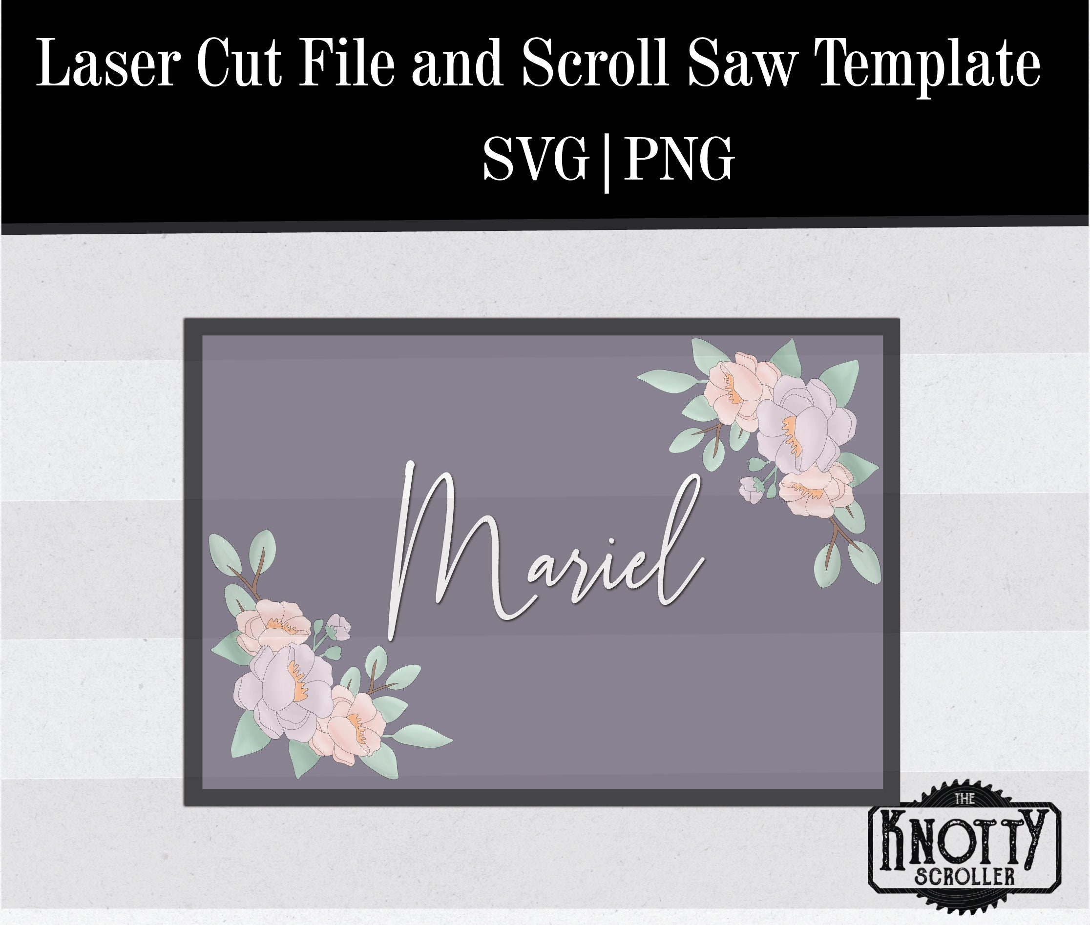 Mariel Floral Sign Svg , Glowforge SVG, Laser Floral Svg , Nursery Sign ...