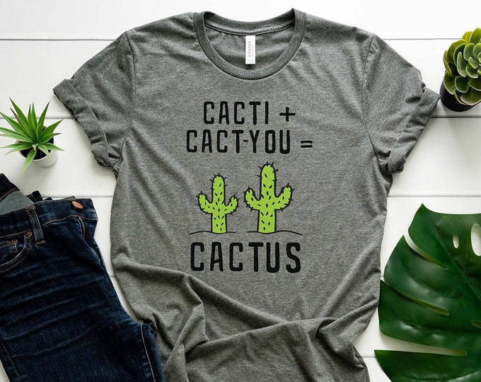 Cactus Shirt // Cacti Cact-you Cactus // Cacti Shirt // Funny Cactus Tee - Etsy