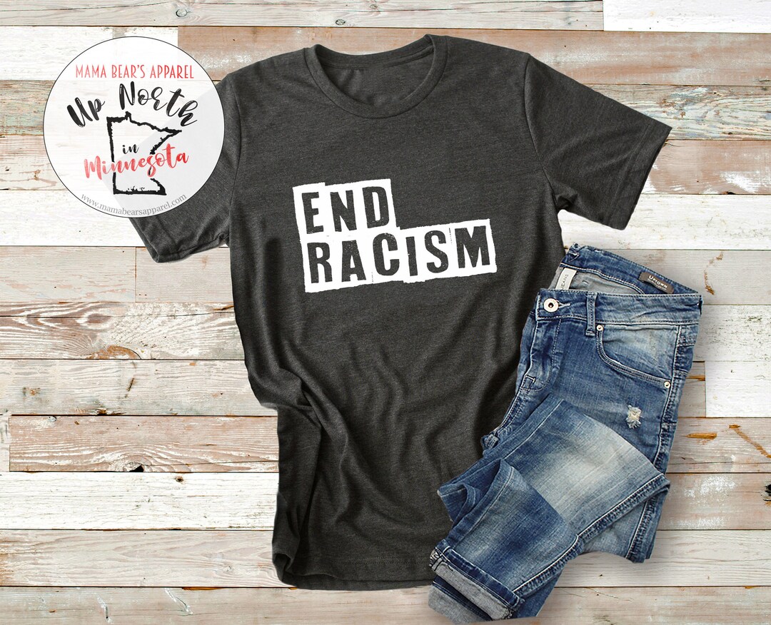 End Racism T-shirt Activist Anti-racism Make Racism Wrong - Etsy