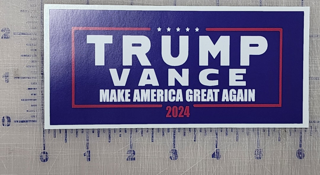 Trump Vance 2024 President Donald Trump Bumper Sticker 6"replica Logo ...